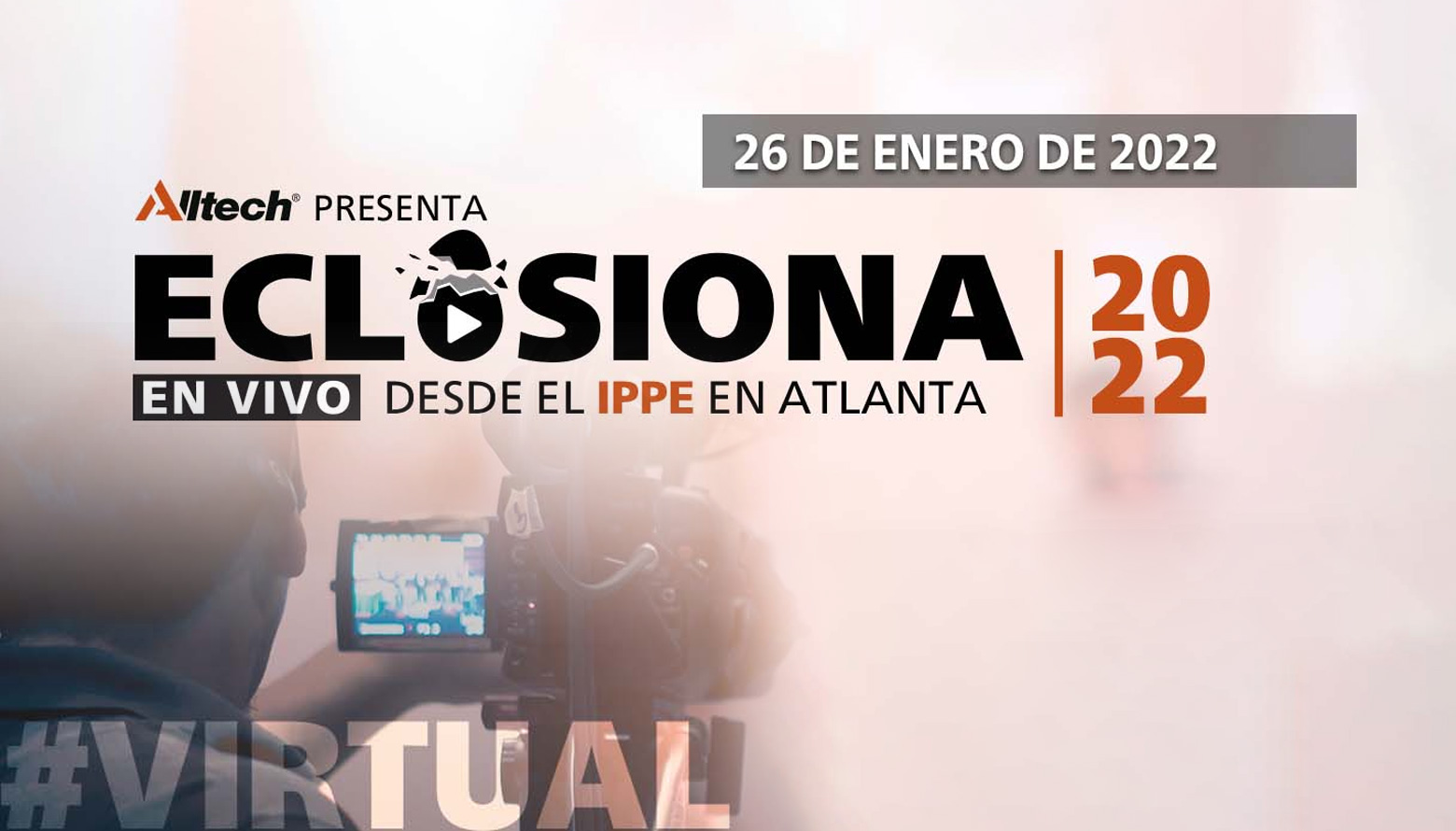 Alltech presenta ECLOSIONA 2022 de forma virtual en el marco del IPPE